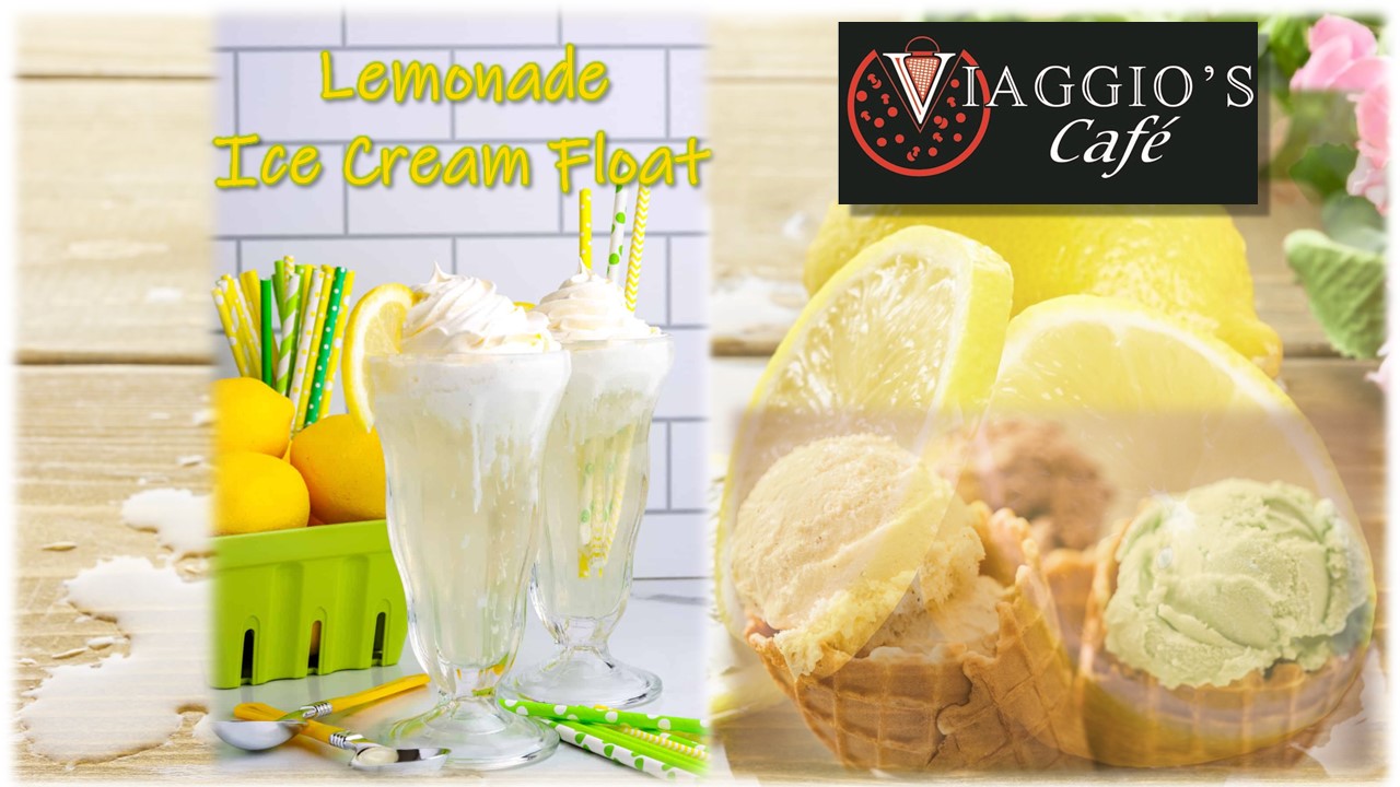 LEMONADE ICE CREAM FLOAT - Viaggio's Cafe